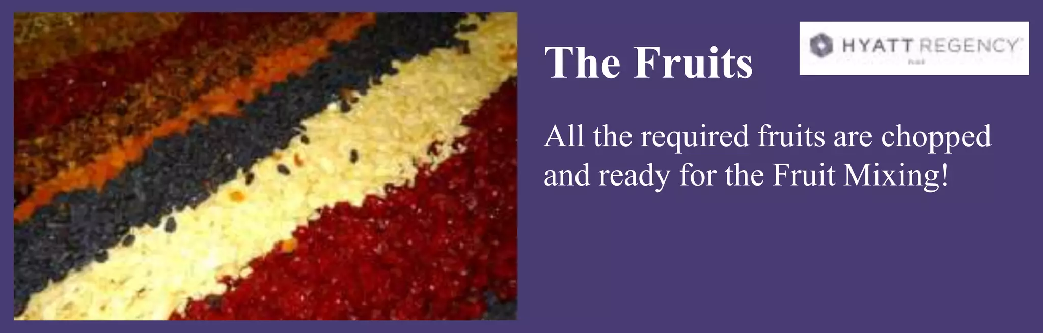 Fruit Mixing At Hyatt Regency Pune | PPTX