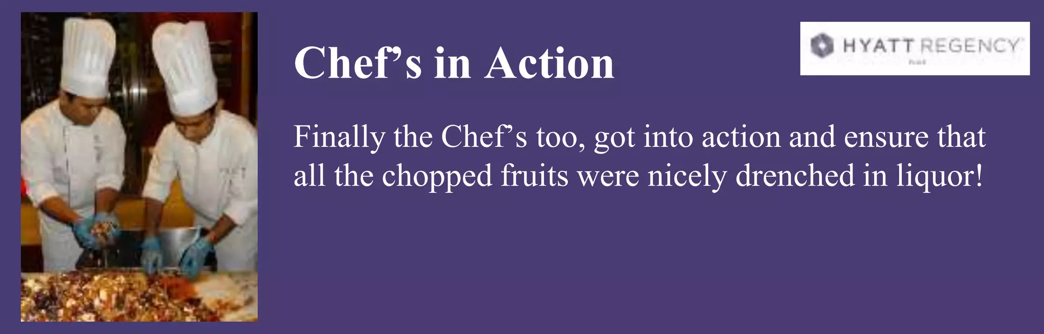 Fruit Mixing At Hyatt Regency Pune | PPTX