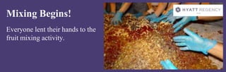 Fruit Mixing At Hyatt Regency Pune | PPTX