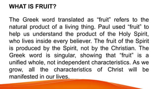 FRUIT OF THE SPIRIT (Be Spiritually Filled) | PPT