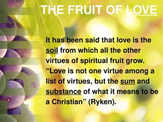 fruit_of_the_spirit_lesson on love ppt.pptx