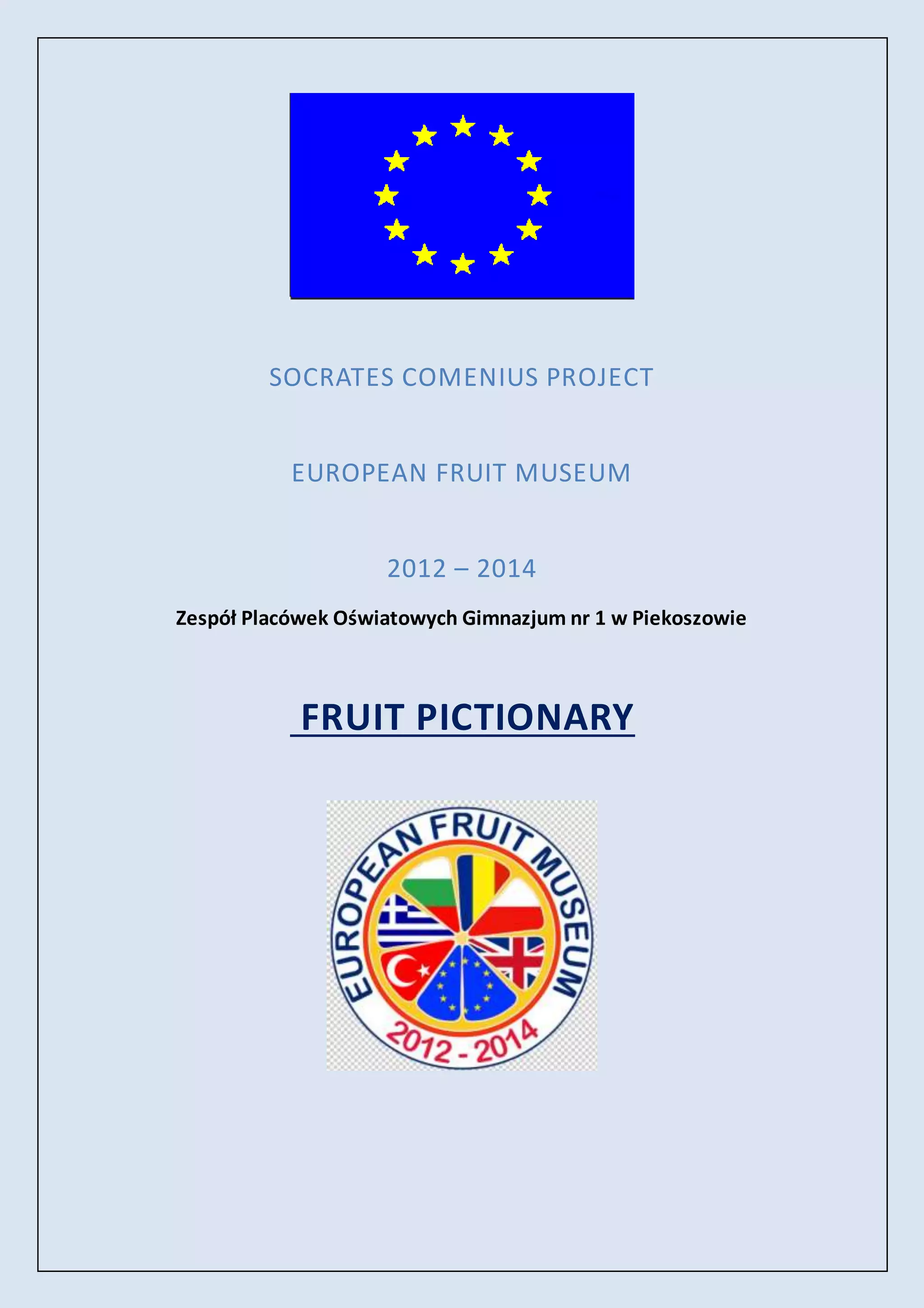 Fruit pictionary of European Fruit Museum (Multilateral Comenius ...