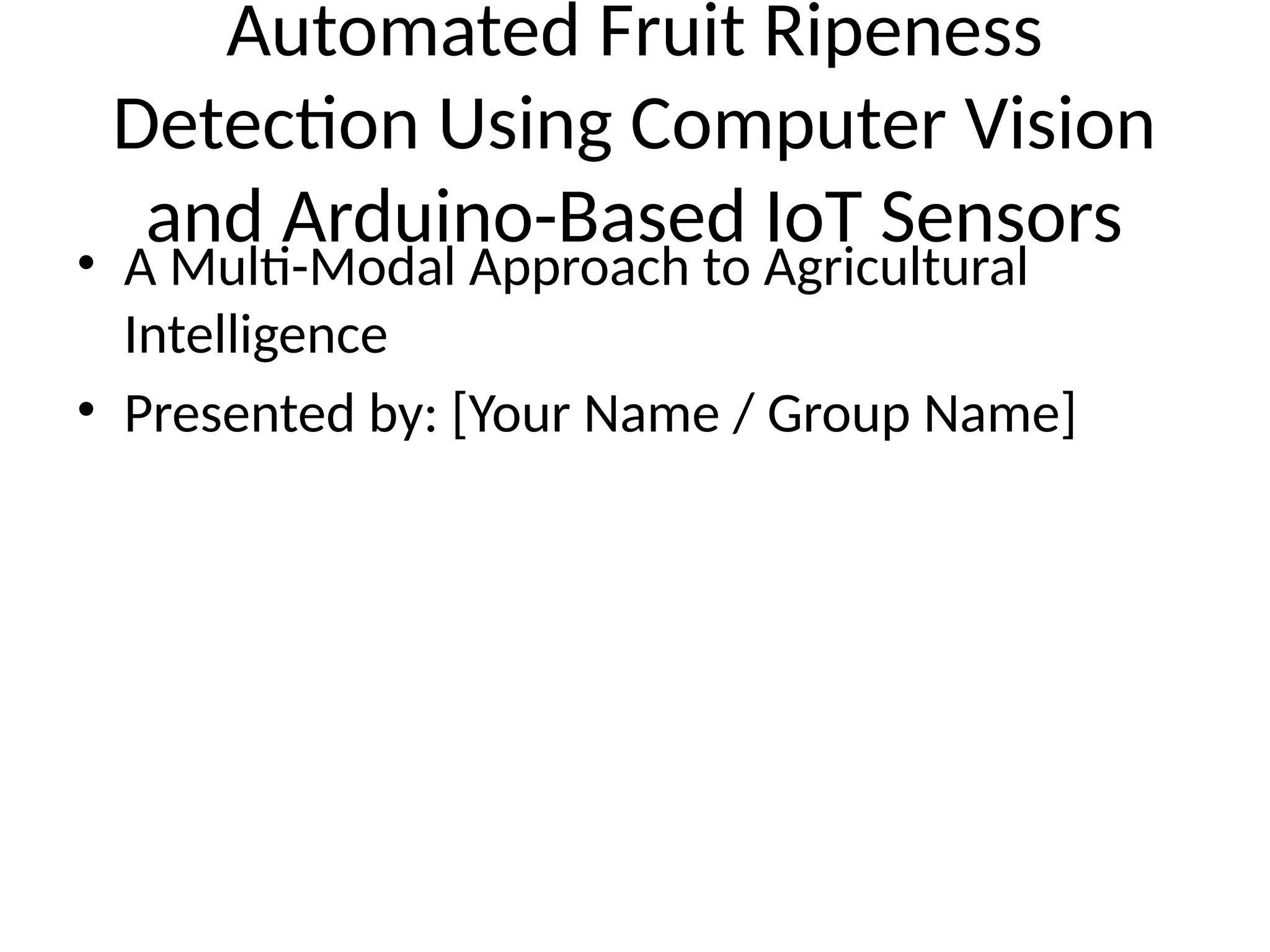 Fruit_Ripeness_Detection_Presentation.pptx