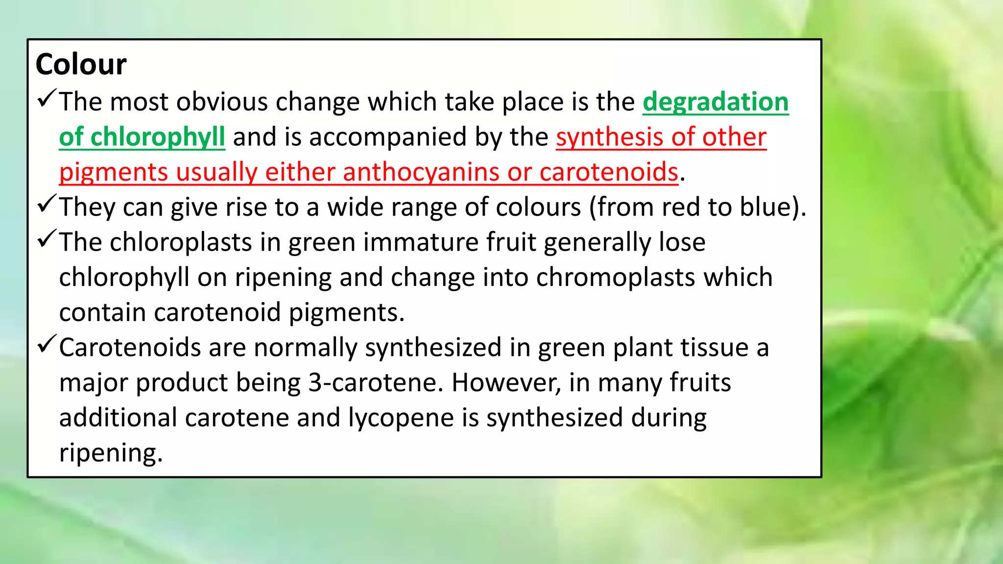 Fruit Ripening and Changes occurring during Ripening | PPTX
