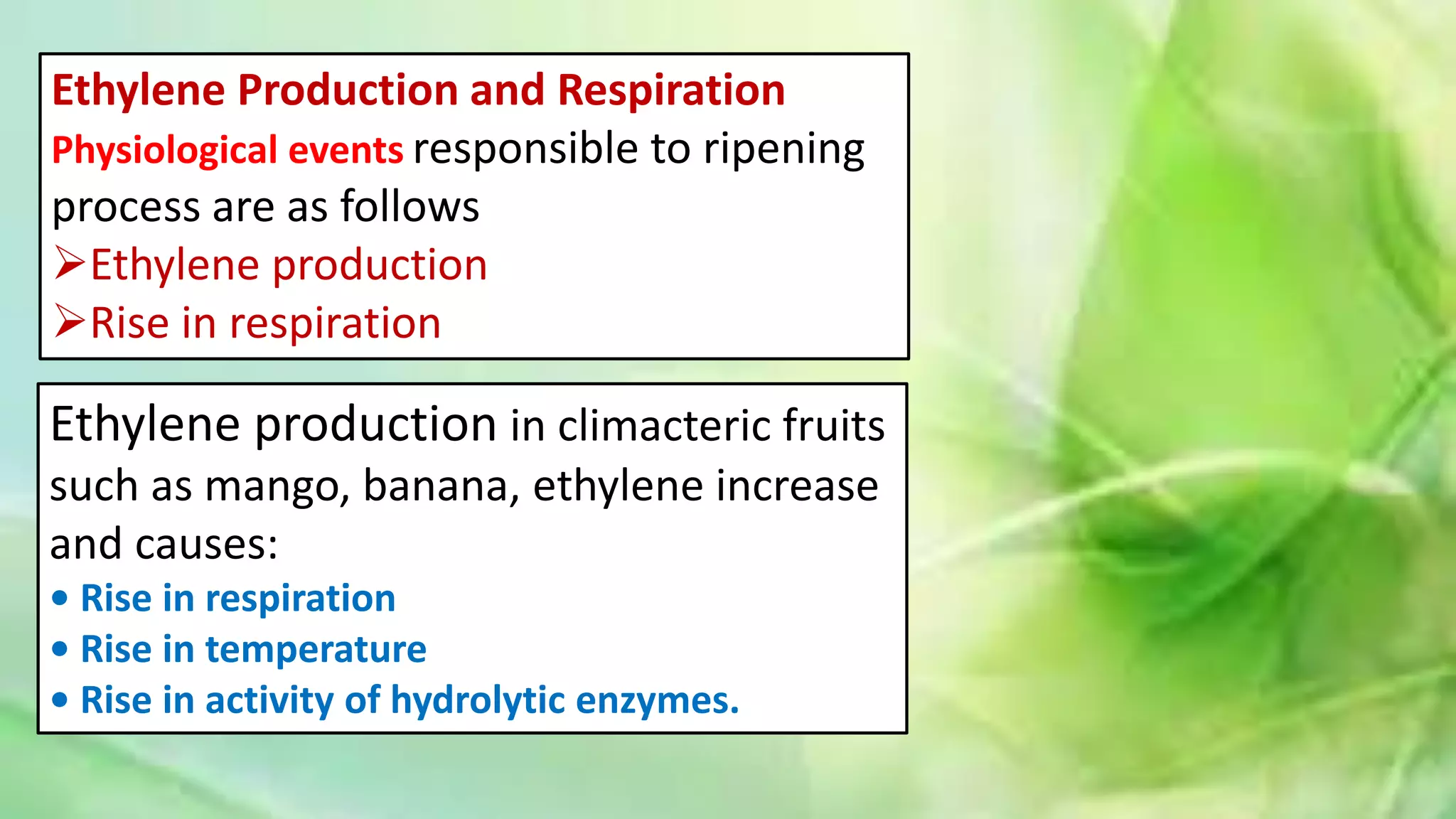Fruit Ripening and Changes occurring during Ripening | PPTX