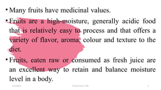 CLASSIFICATION OF FRUITS AND ITS TYPES.pptx