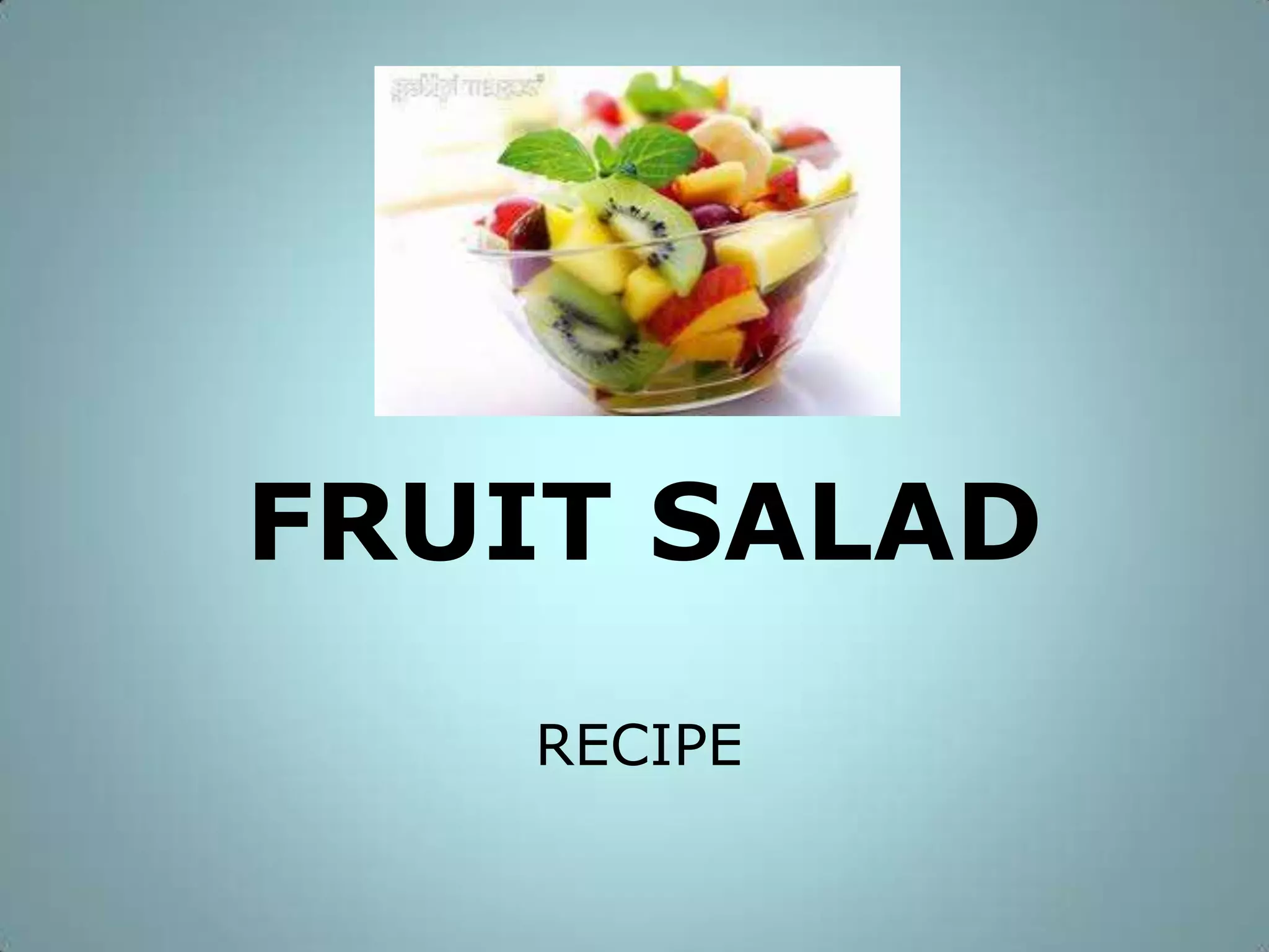 Fruit salad | PPTX