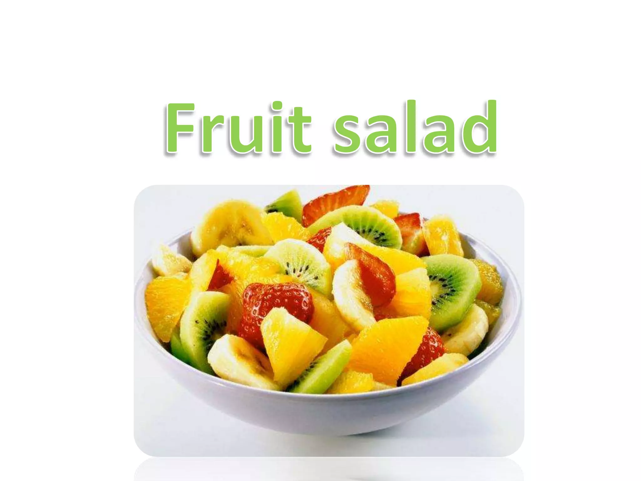 Fruit salad | PPTX