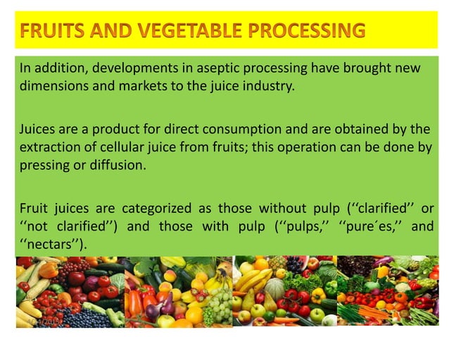 Fruits and vegetable processing 1 | PPTX