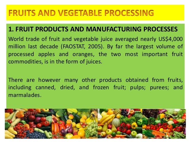 Fruits and vegetable processing 1