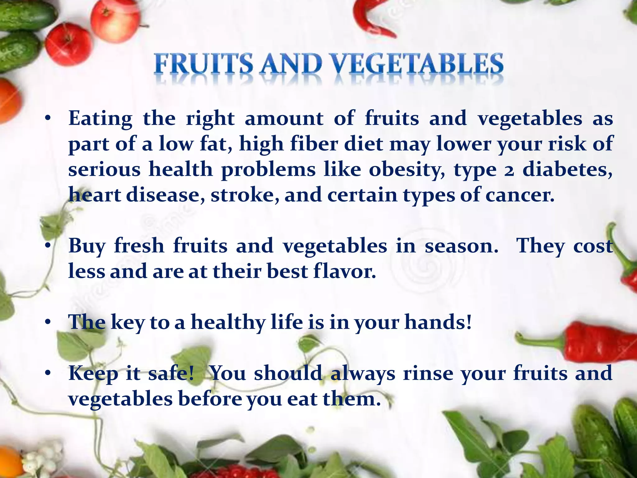 Fruits and vegetables - Health Benefits and Nutritional Value | PPTX