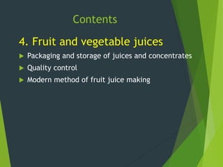 Fruits and Vegetables Processing Technology | PPTX