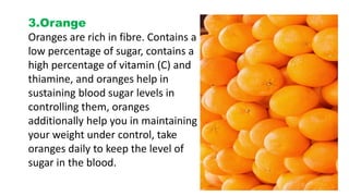 Fruits for diabetes control - health information | PPTX