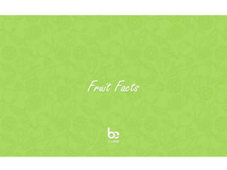 Fruit Facts! | PPTX