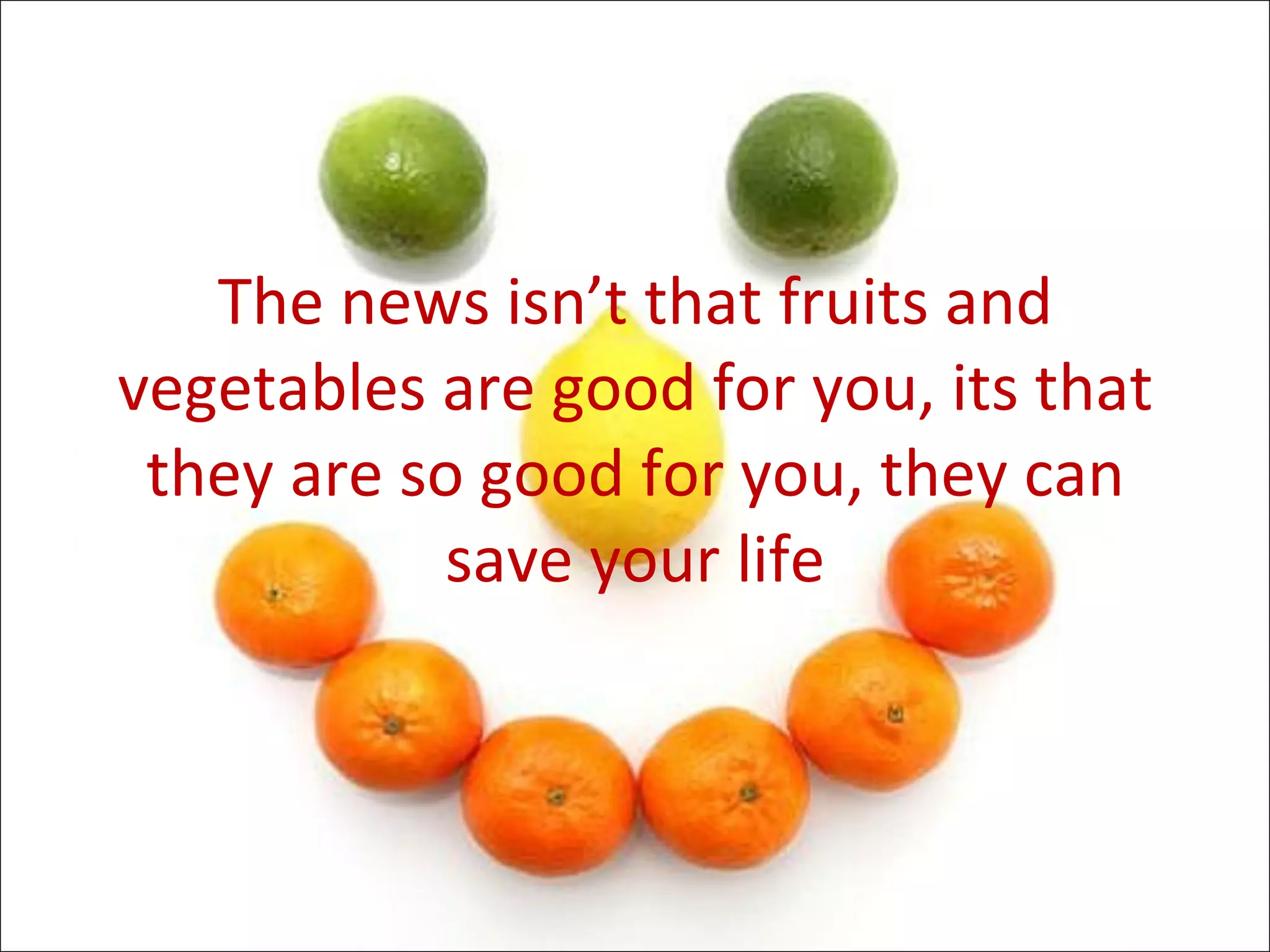 Fruits and vegetables doctrine of signatures | PPS
