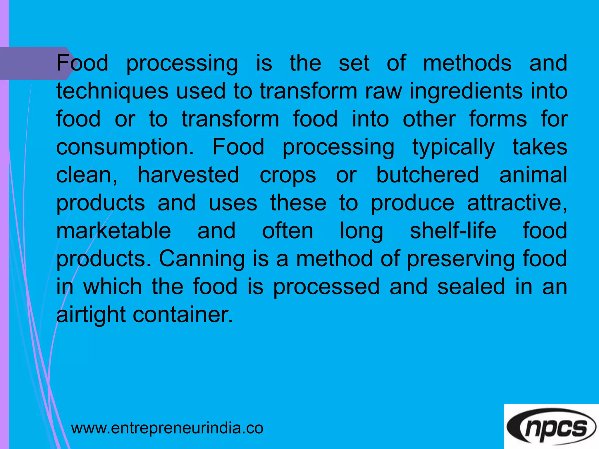 Fruits, Vegetables & Food Processing with Canning & Preservation | PPTX