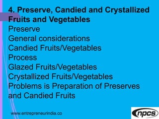 Fruits, Vegetables & Food Processing with Canning & Preservation | PPTX