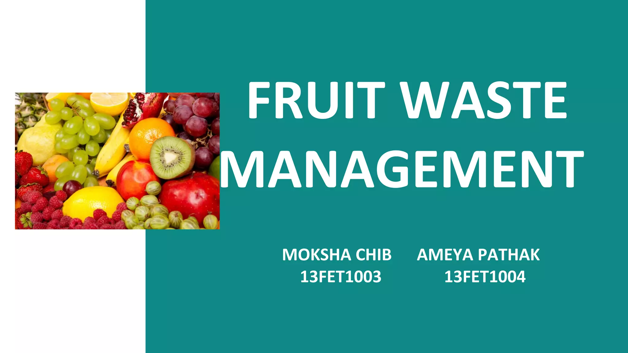 Fruit waste management | PPT