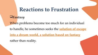 FRUSTRATION.psychology pptx for gnm students | PPTX