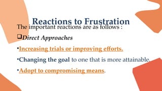 FRUSTRATION.psychology pptx for gnm students | PPTX