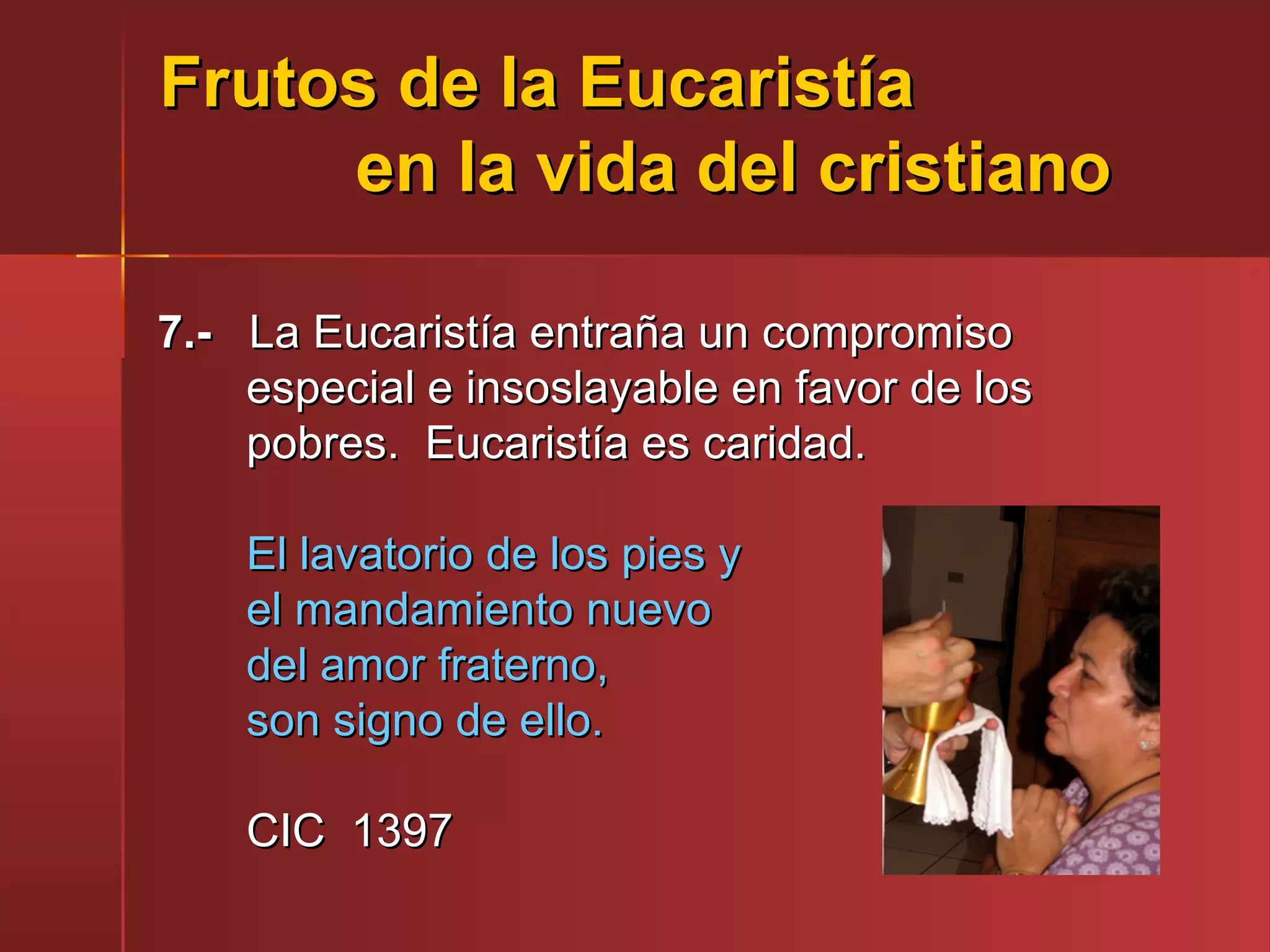 Frutos de la eucaristia en la vida del cristiano | PPT