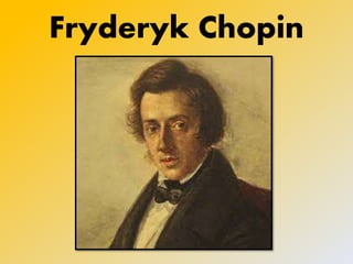 Fryderyk Chopin (Francesca, Gaia e Giada) | PPTX