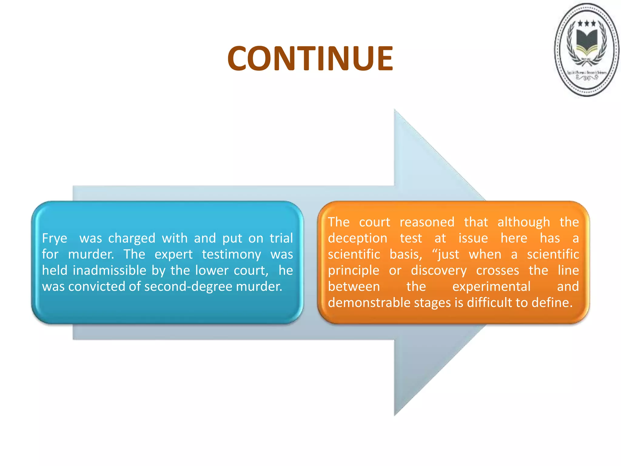 Frye and Daubert standard | PPTX