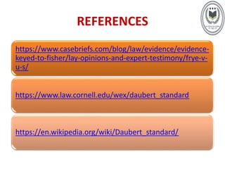 Frye and Daubert standard | PPTX