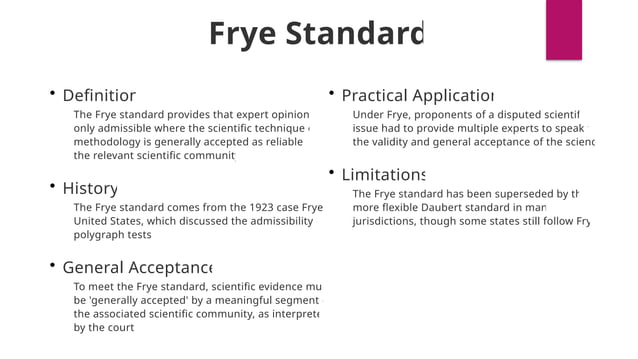 Frye Rule and Daubert Standards in Forensic Science.pptx