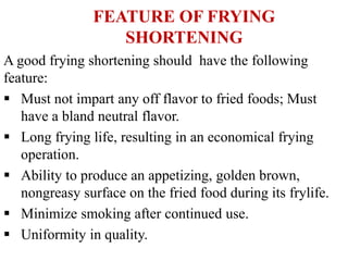 Frying shortening | PPTX | Cooking | Food & Drink