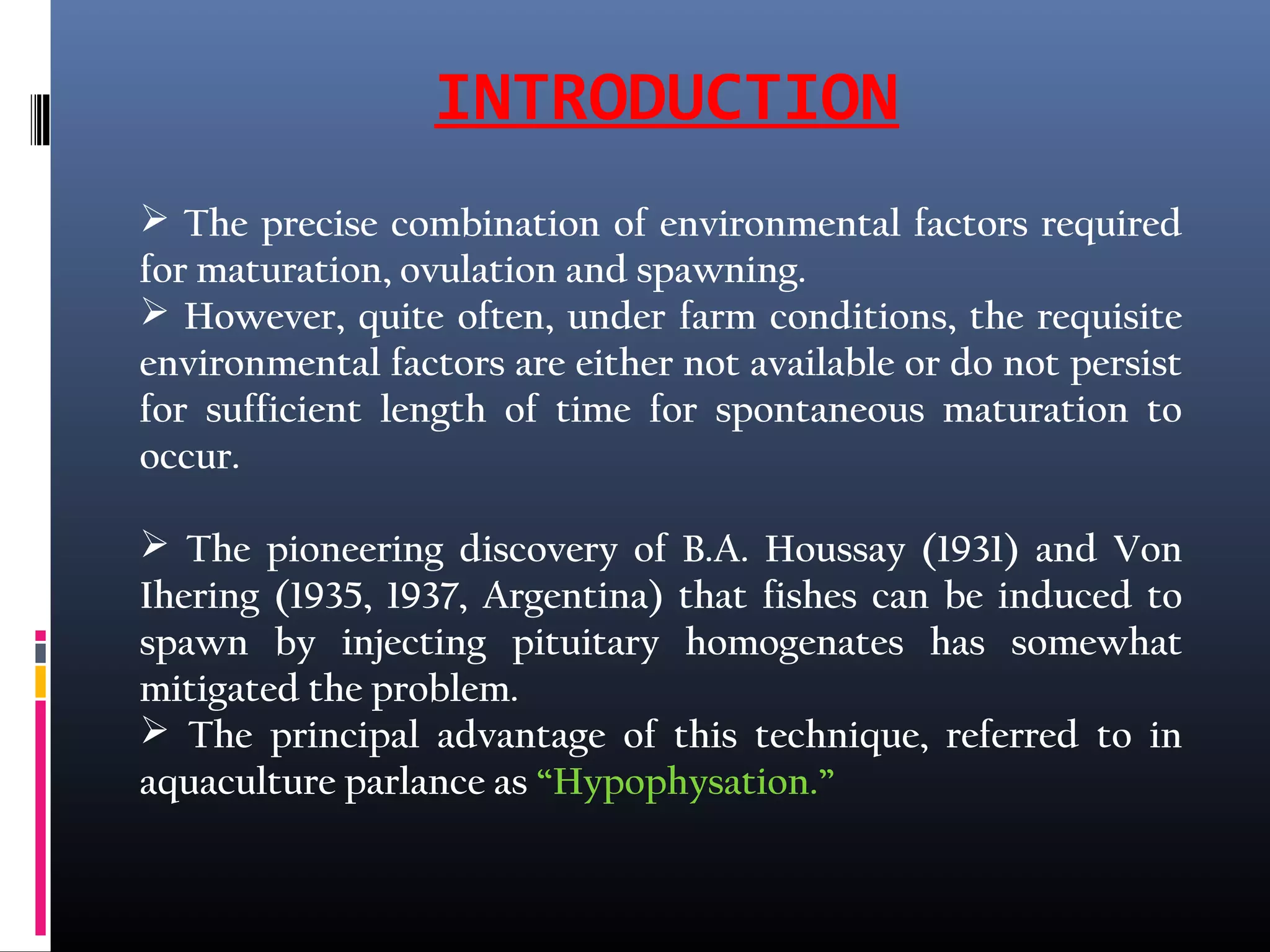 A SEMINAR ON INDUCING AGENTS OF HYPOPHYSATION | PPT