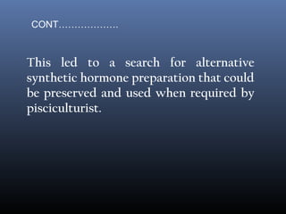 A SEMINAR ON INDUCING AGENTS OF HYPOPHYSATION | PPT