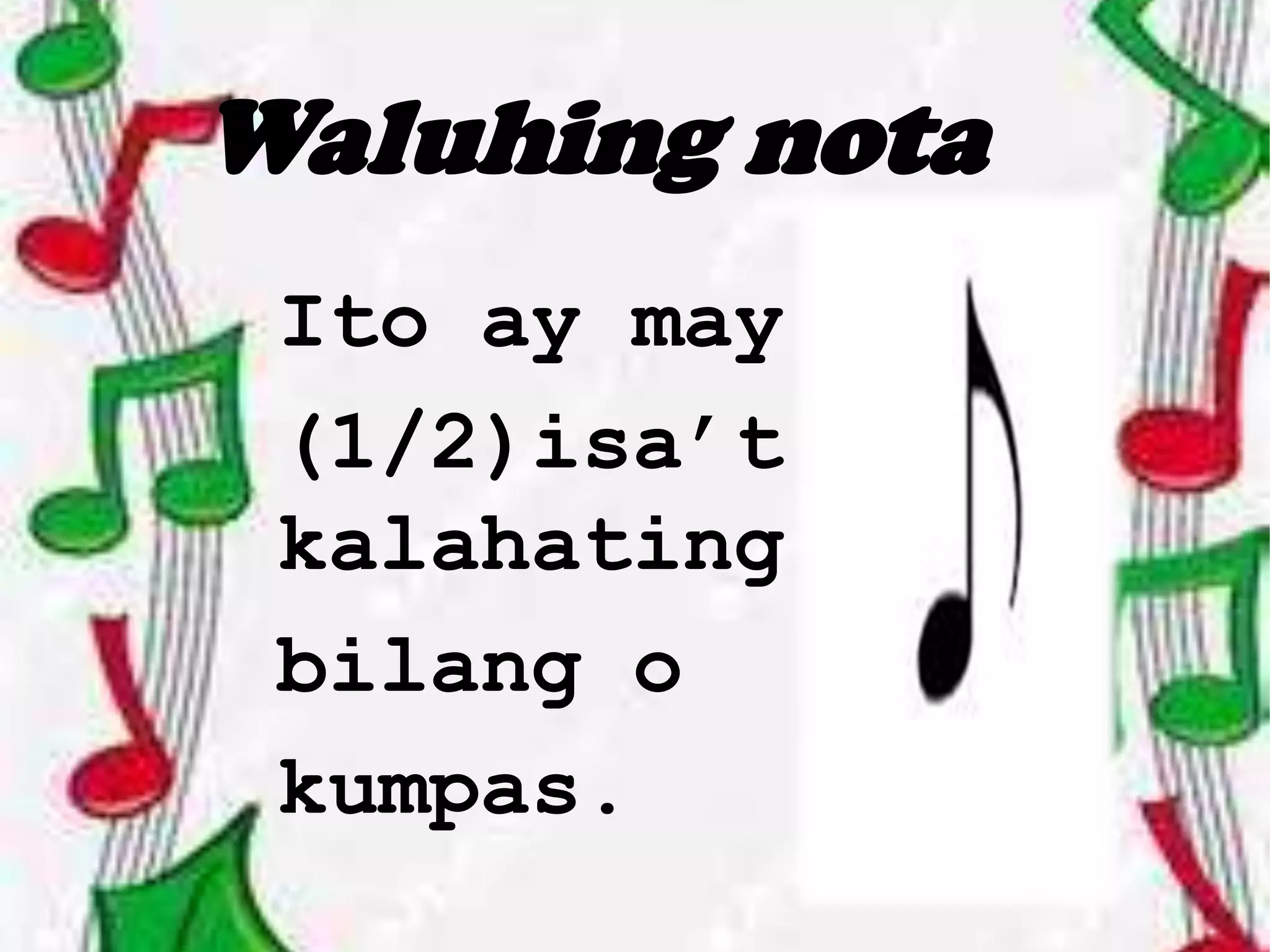 Mga pangalang pantawag at bilang ng kumpas sa bawat nota | PPTX