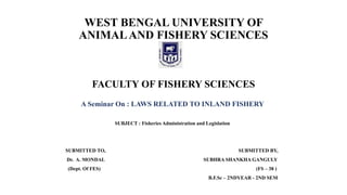 LAWS RELATED TO INLAND FISHERY | PPTX