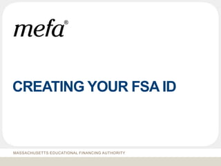 Creating your FSA ID | PPTX