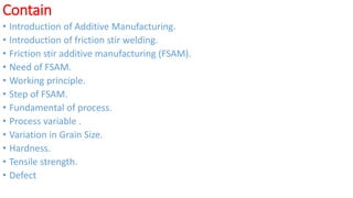 Friction stir additive manufacturing | PPTX