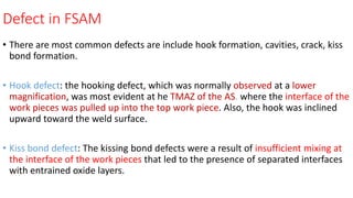 Friction stir additive manufacturing | PPTX