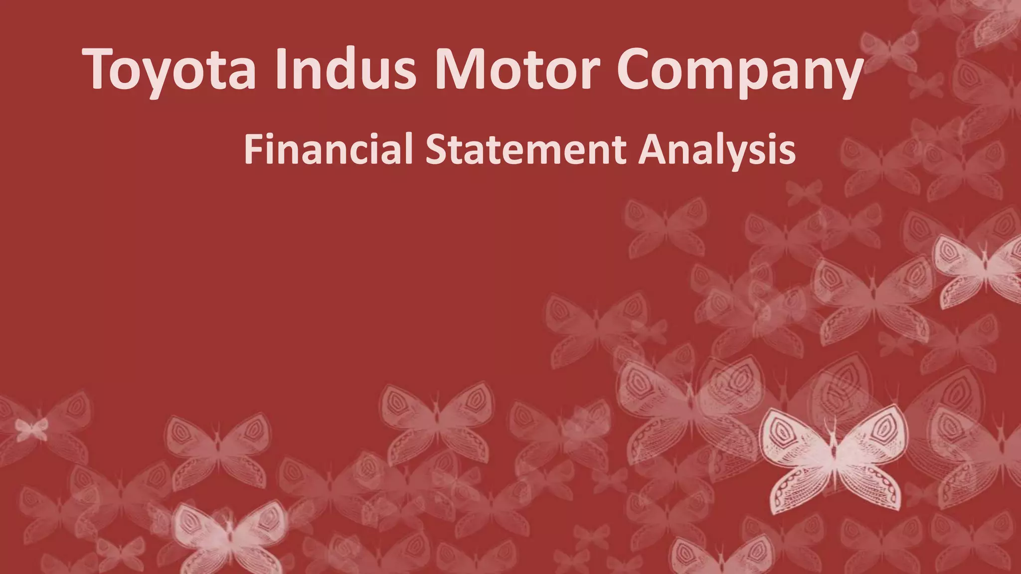 Financial Statement Analysis of Toyota Indus Motors | PPTX