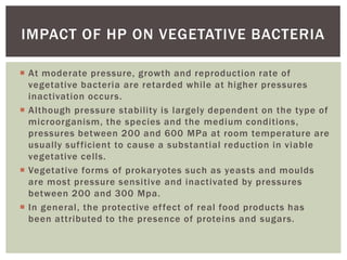 High pressure processing of fruit and vegetables.pptx
