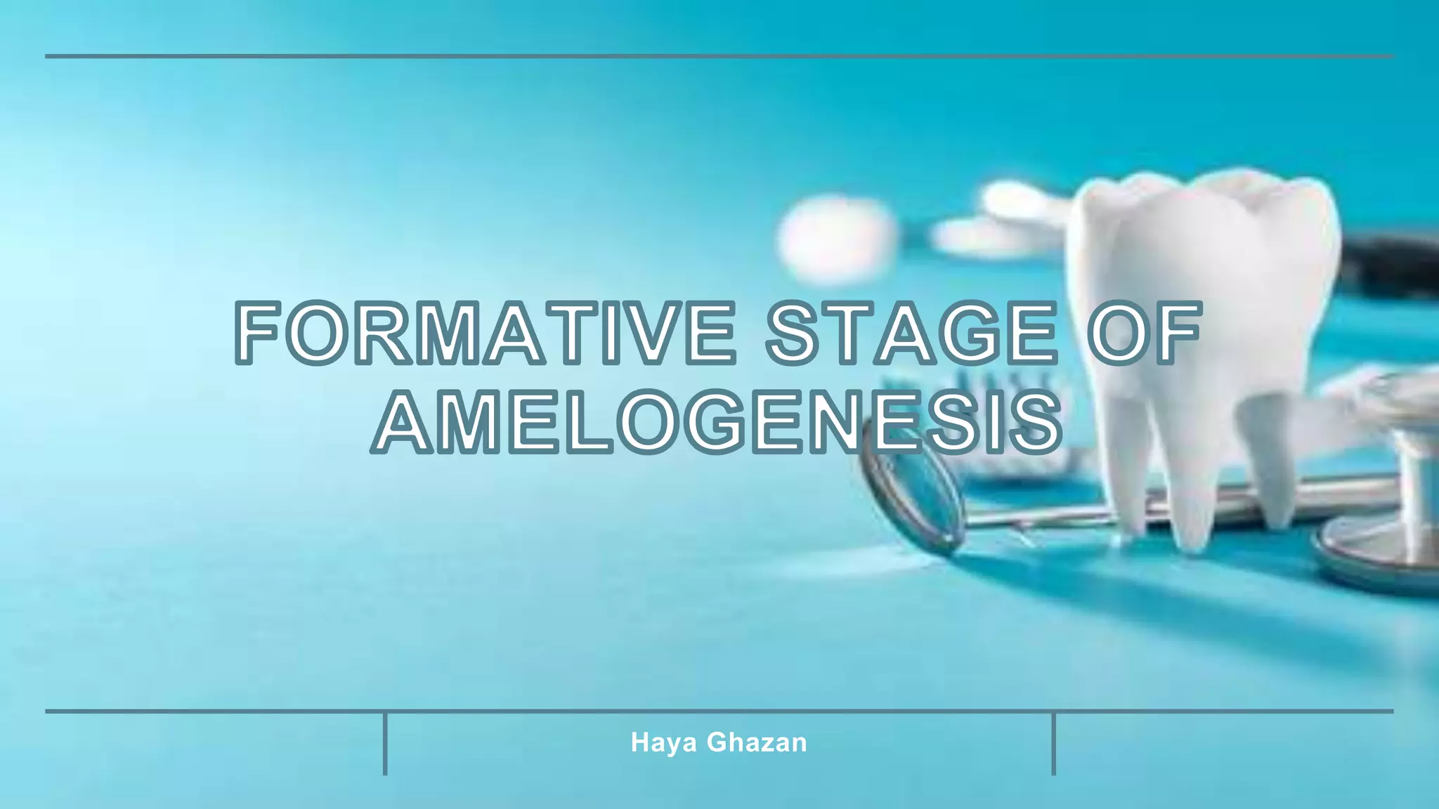 Formative stage of amelogenesis | PPTX | Dental Health | Diseases and ...