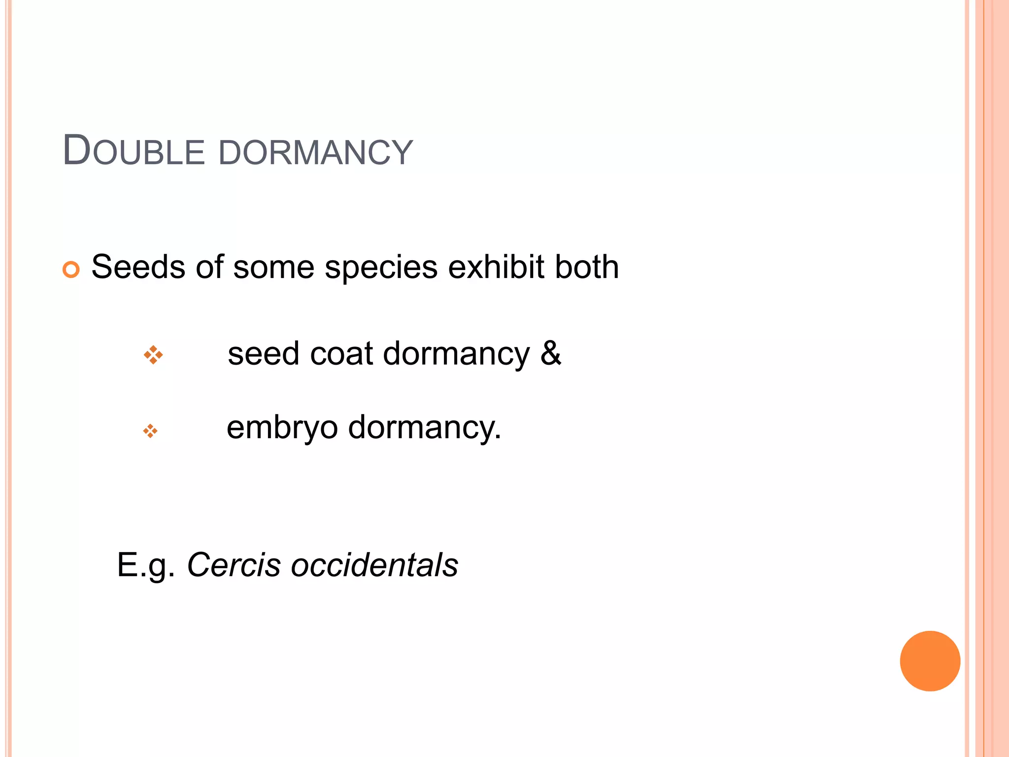 Types of seed dormancy & Methods to overcome it | PPTX
