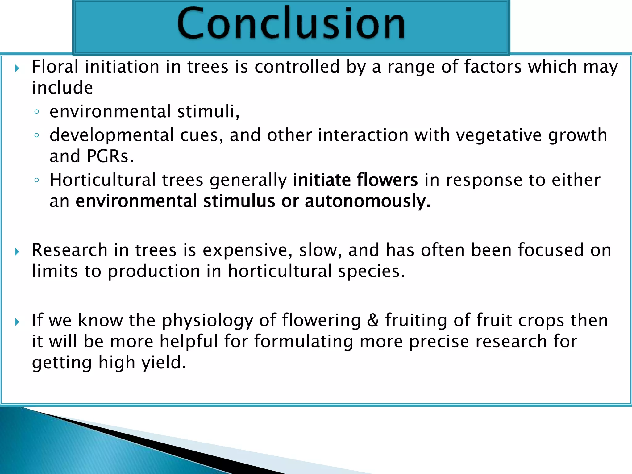 Physiology of flowering and fruiting of important fruit crops | PPTX