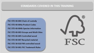 FSC chain of custody management system training | PPTX