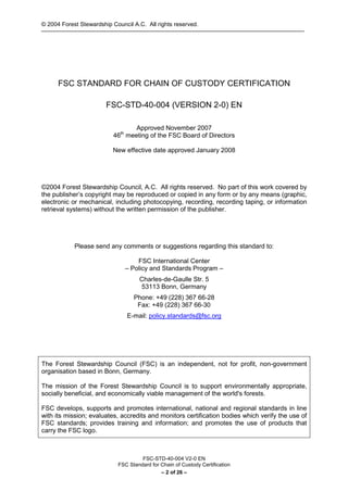 Fsc std 40_004_v2_0_en_standard_for_co_c_certification_2008_01regole ...