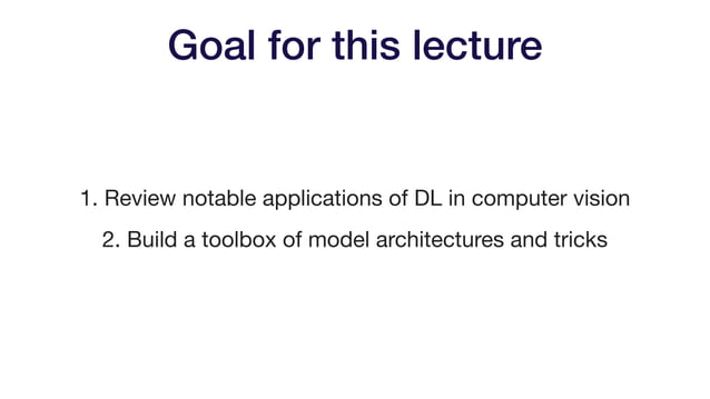 Lecture 2.B: Computer Vision Applications - Full Stack Deep Learning - Spring 2021 | PPT