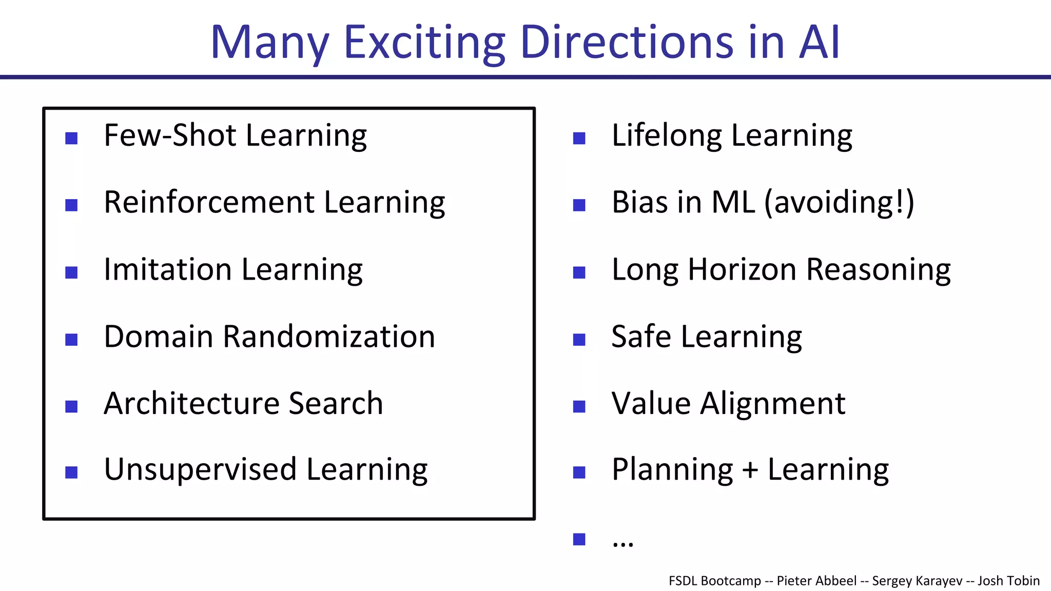 Research Directions - Full Stack Deep Learning | PPT