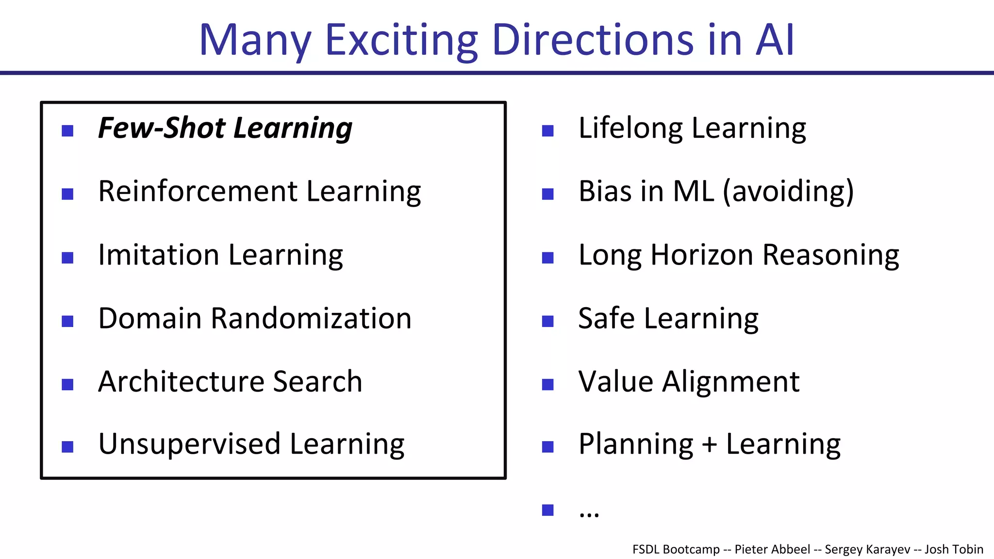 Research Directions - Full Stack Deep Learning | PPT