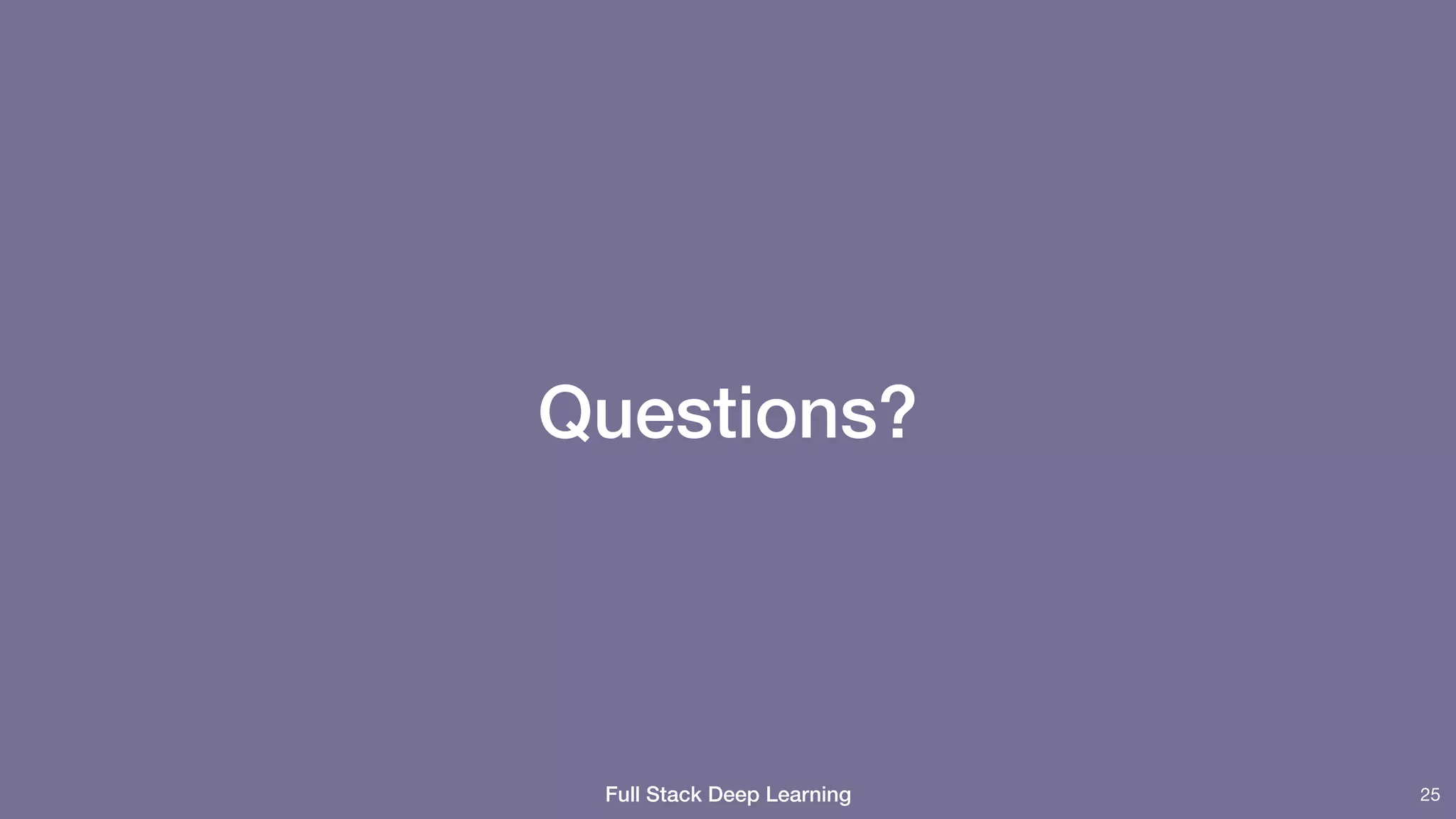 Testing and Deployment - Full Stack Deep Learning | PPT