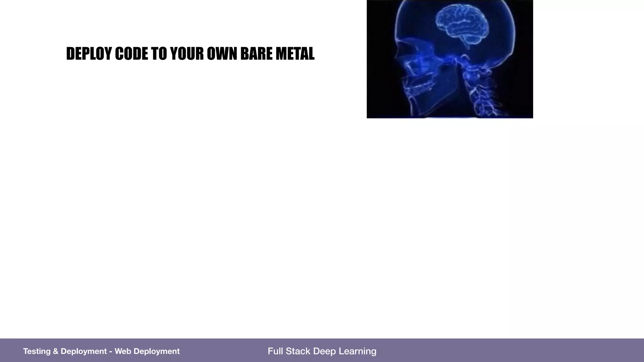 Testing And Deployment Full Stack Deep Learning Ppt