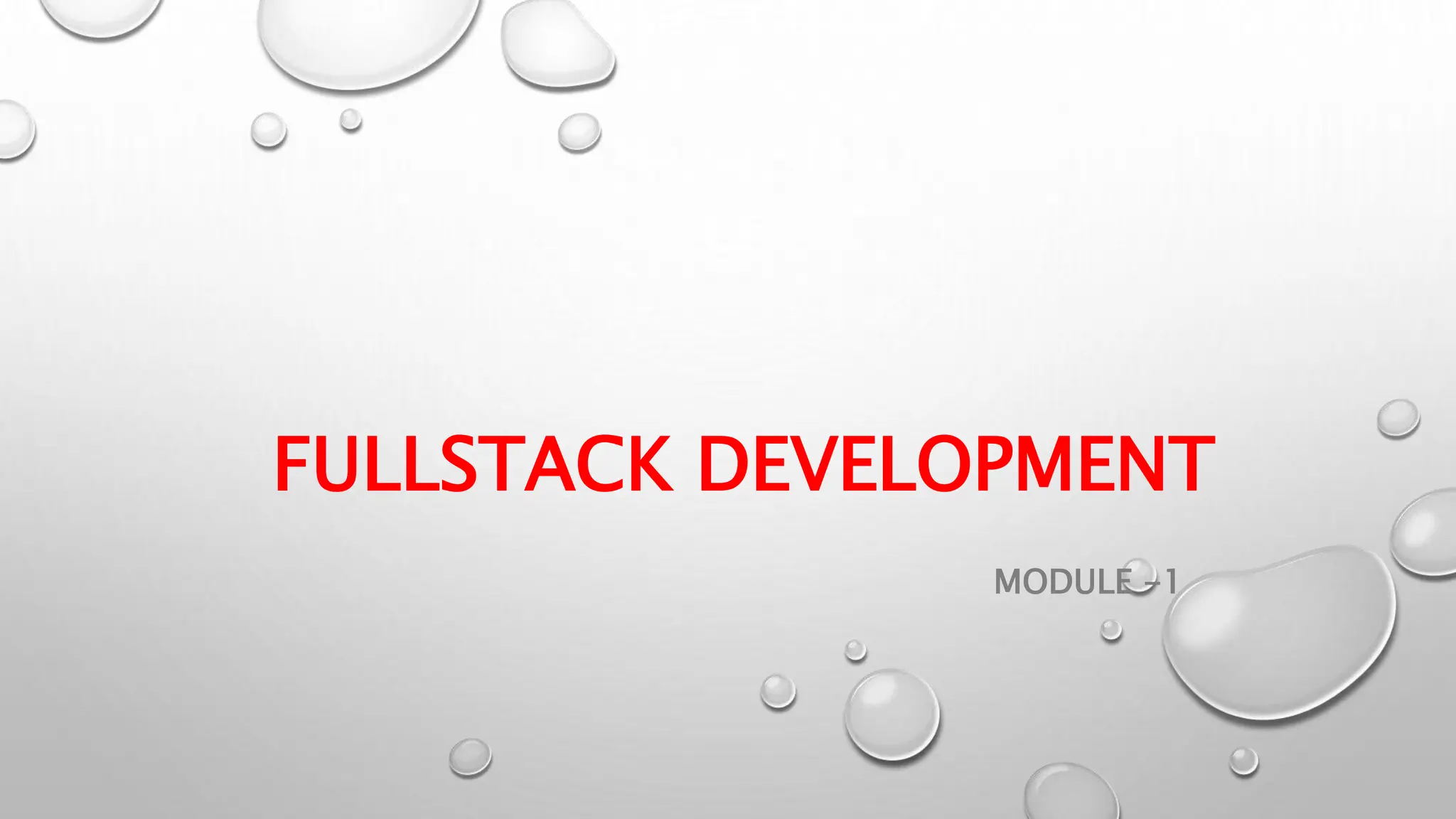 FULLSTACK DEVELOPMENT Module FOR ENGINEERING STUDENTS-1.pptx